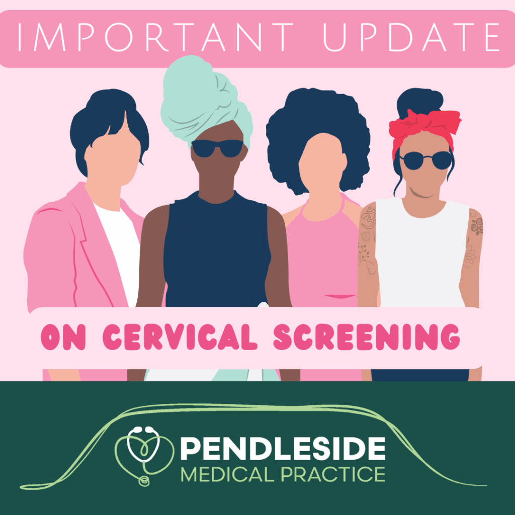 Important Update to Cervical Screening from 1 July 2025 – Pendleside ...